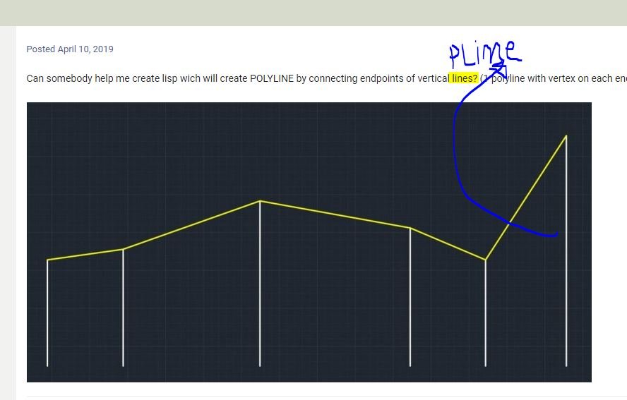 Connecting Endpoints Of Vertical Lines With Polyline Autolisp Visual Lisp And Dcl Autocad Forums